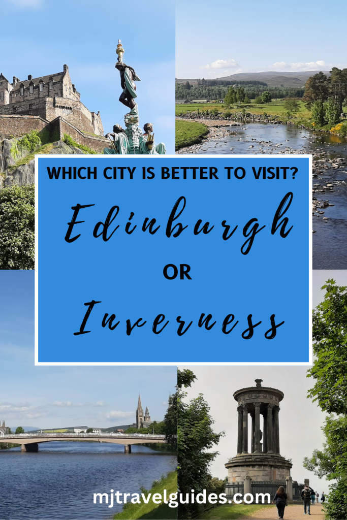 Inverness vs Edinburgh | Which Scottish City Should You Visit?